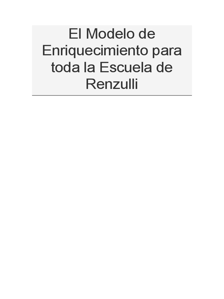 El Modelo de Enriquecimiento para Toda La Escuela de Renzulli | PDF ...
