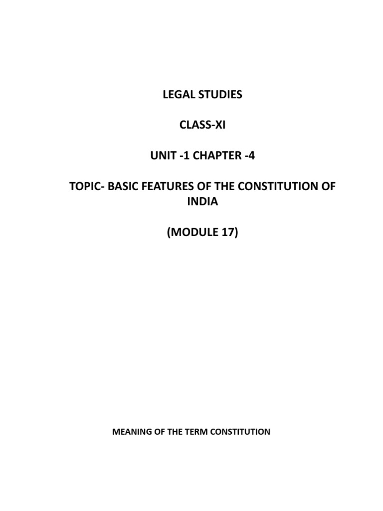 Legal Studies Class-Xi Unit - 1 Chapter - 4 Topic-Basic Features of The ...