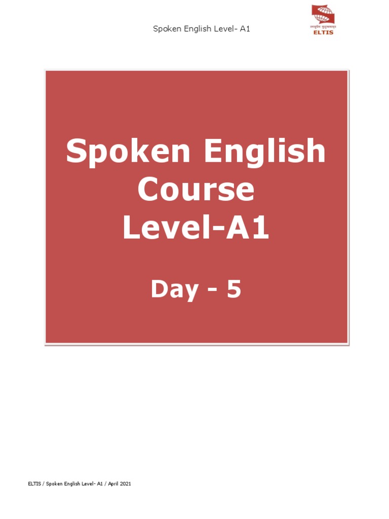 Spoken English Level A1 (Day 5) | PDF | English Language | Morphology