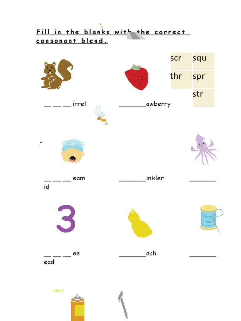 Squ SPR STR SCR THR: Fill in The Blanks With The Correct Consonant ...