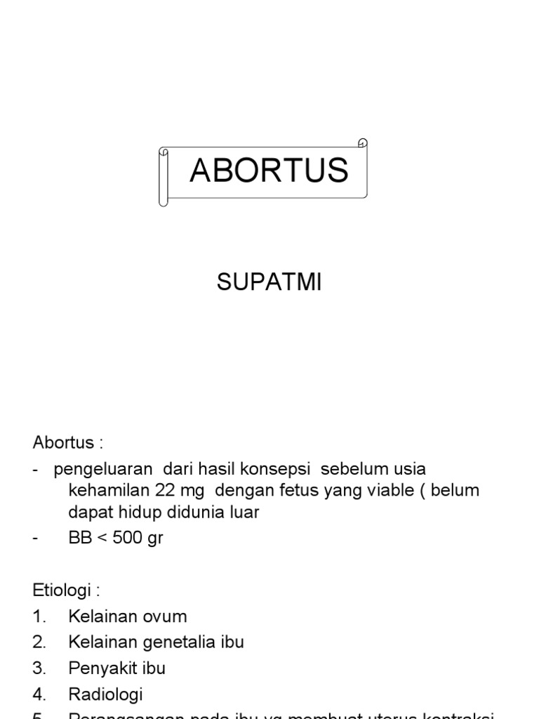 Etiologi dan Jenis Abortus Inkomplit | PDF | Kesehatan Holistik | Sains ...