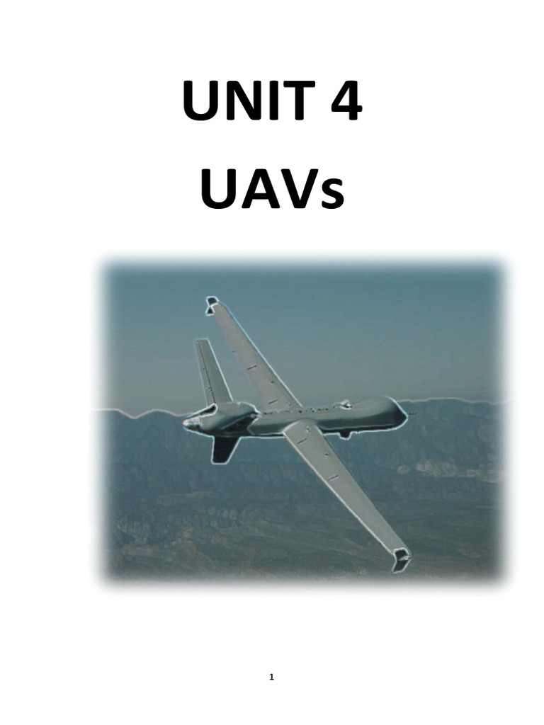 Unit 4 | PDF | Unmanned Aerial Vehicle | Unmanned Combat Aerial Vehicle