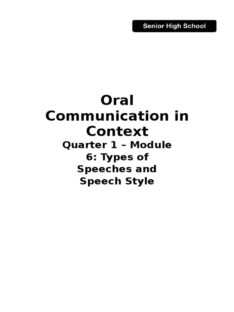 Oral Communication in Context: Quarter 1 - Module 6: Types of Speeches ...