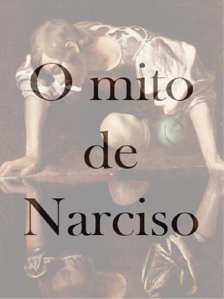 O Mito de Narciso (Filosofia-10ºano) | PDF | Amor