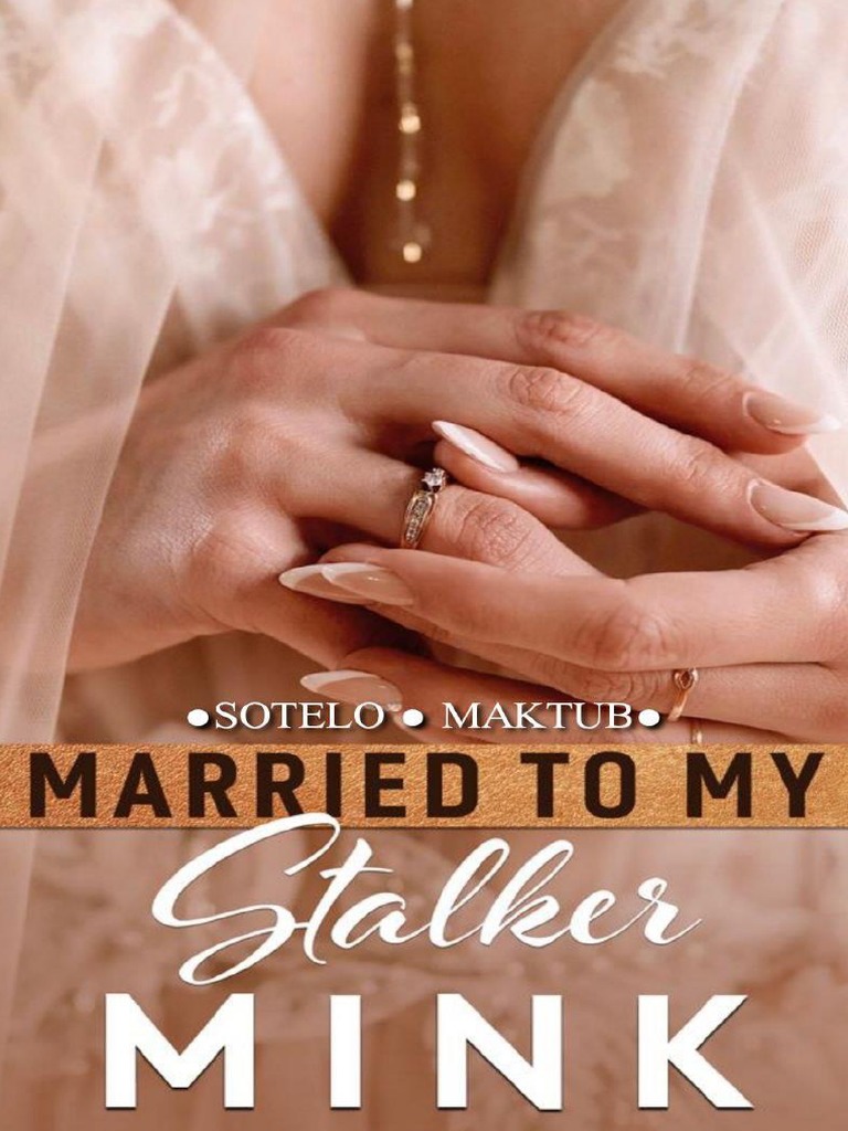 Married To My Stalker - MINK | PDF