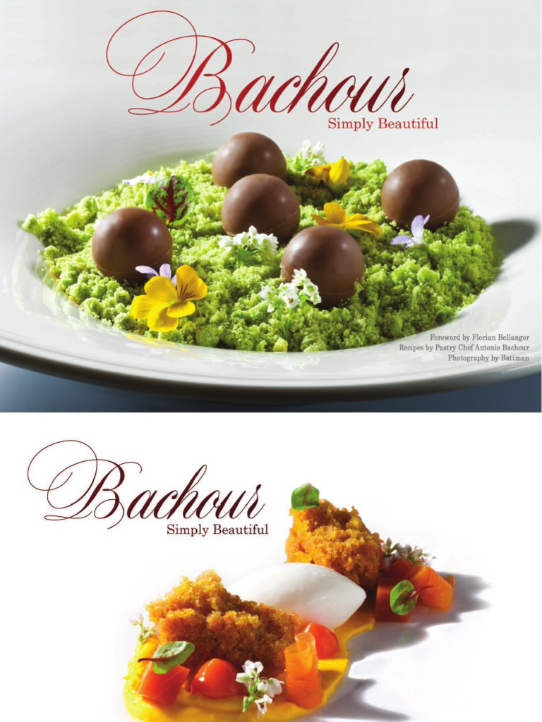 Bachour Simply Beautiful by Antonio Bachour | PDF | Cakes | Chocolate