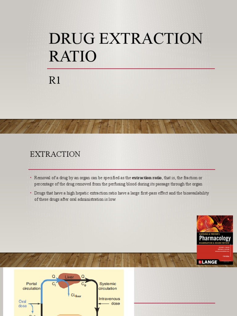 Drug Extraction Ratio | PDF | Pharmaceutical Sciences | Biology