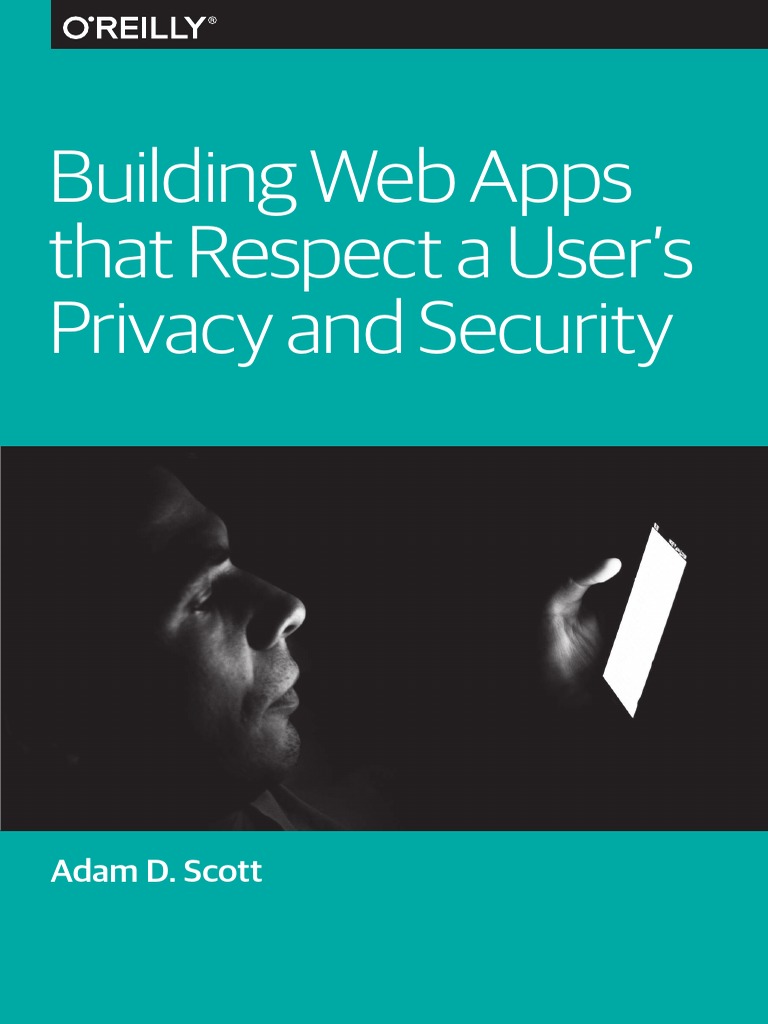 Building Web Apps That Respect A User's Privacy and Secutity | PDF | Transport Layer Security ...