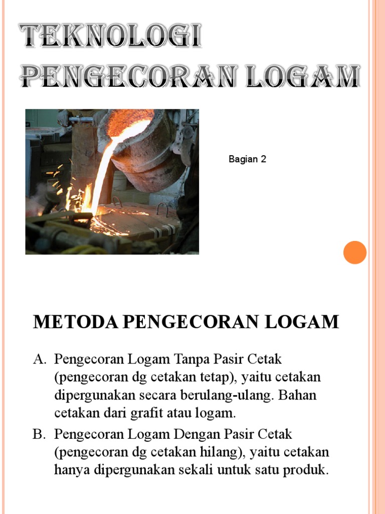 Bagian 2 Metode Pengecoran Logam | PDF | Griya & Taman | Sains & Matematika