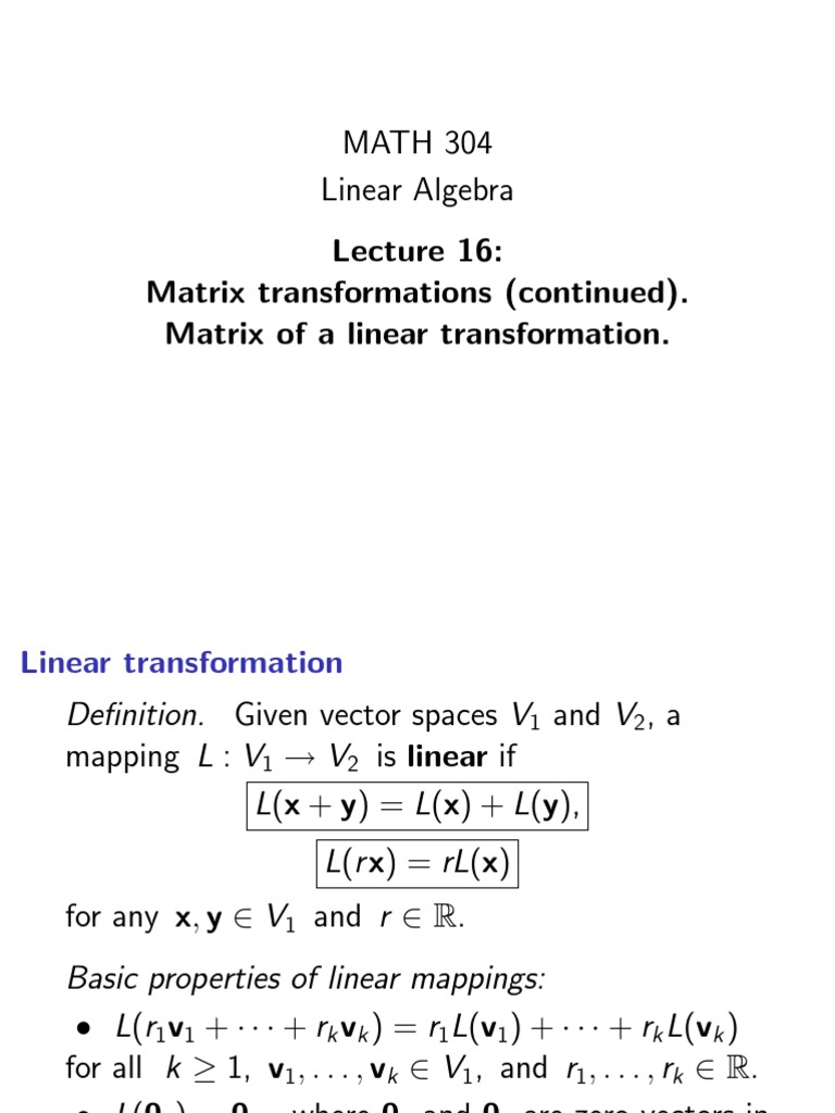 MATH 304 Linear Algebra Matrix Transformations (Continued) - Matrix of ...