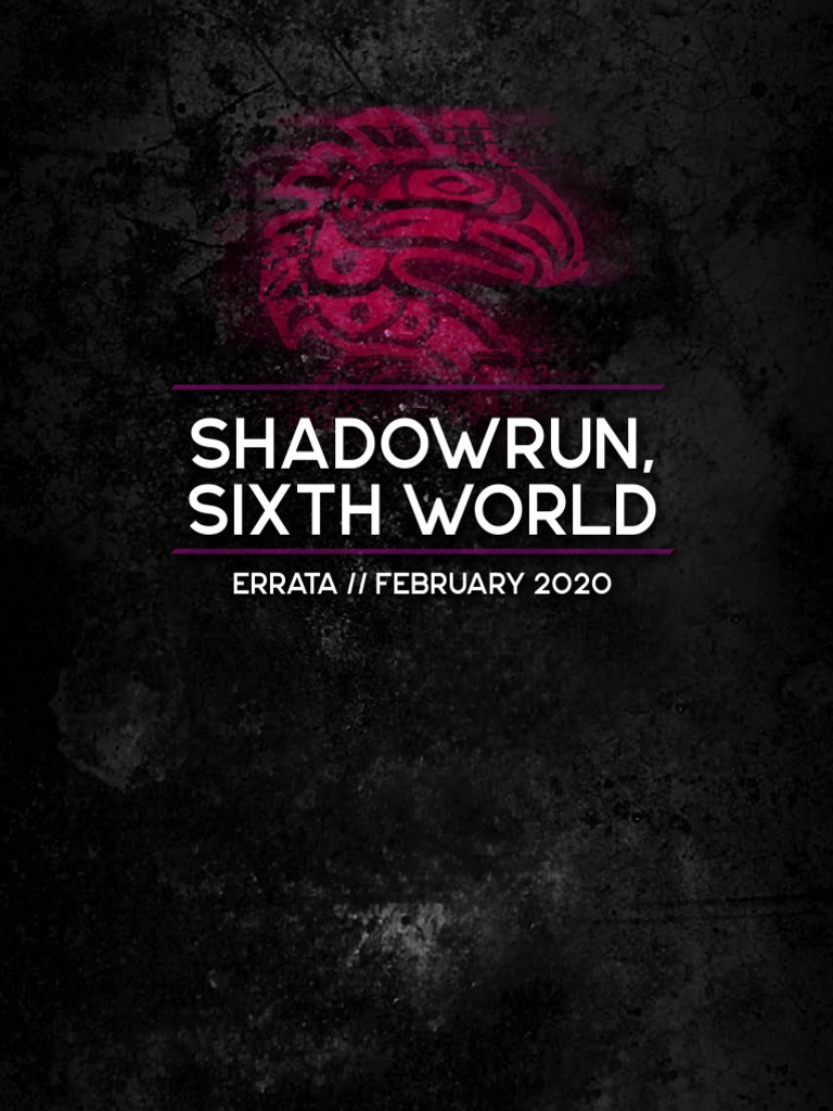 Sixth World Shadowrun Errata | PDF
