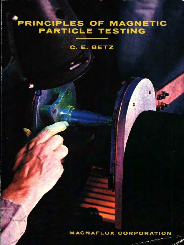 Principles of Magnetic Particle Testing | PDF