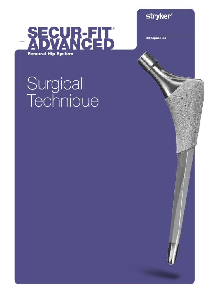 Secur-Fit Advanced: Surgical Technique | PDF | Surgery | Clinical Medicine