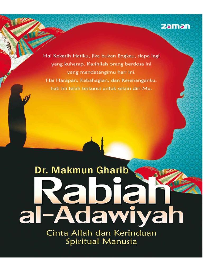 Rabiah Al-Adawiyah Cinta Allah Dan Kerinduan Spiritual Manusia by Dr. Makmun Gharib | PDF