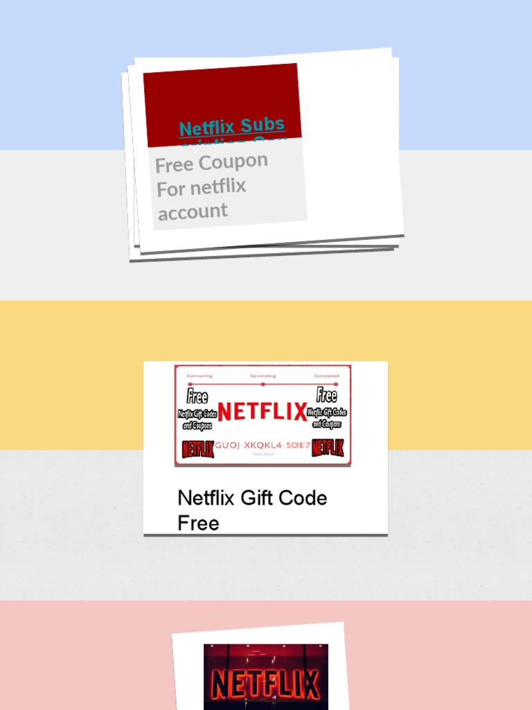 Free Netflix Gift Codes & Coupons | PDF