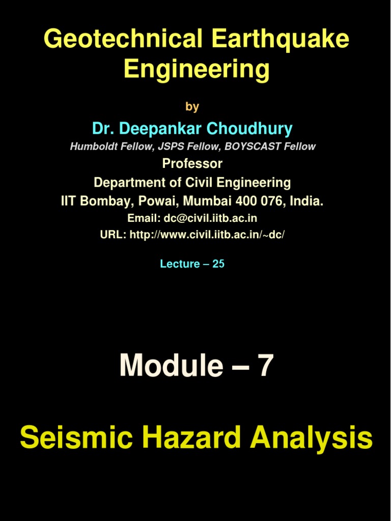 Geotechnical Earthquake Engineering: Dr. Deepankar Choudhury | PDF | Earthquakes | Moment ...