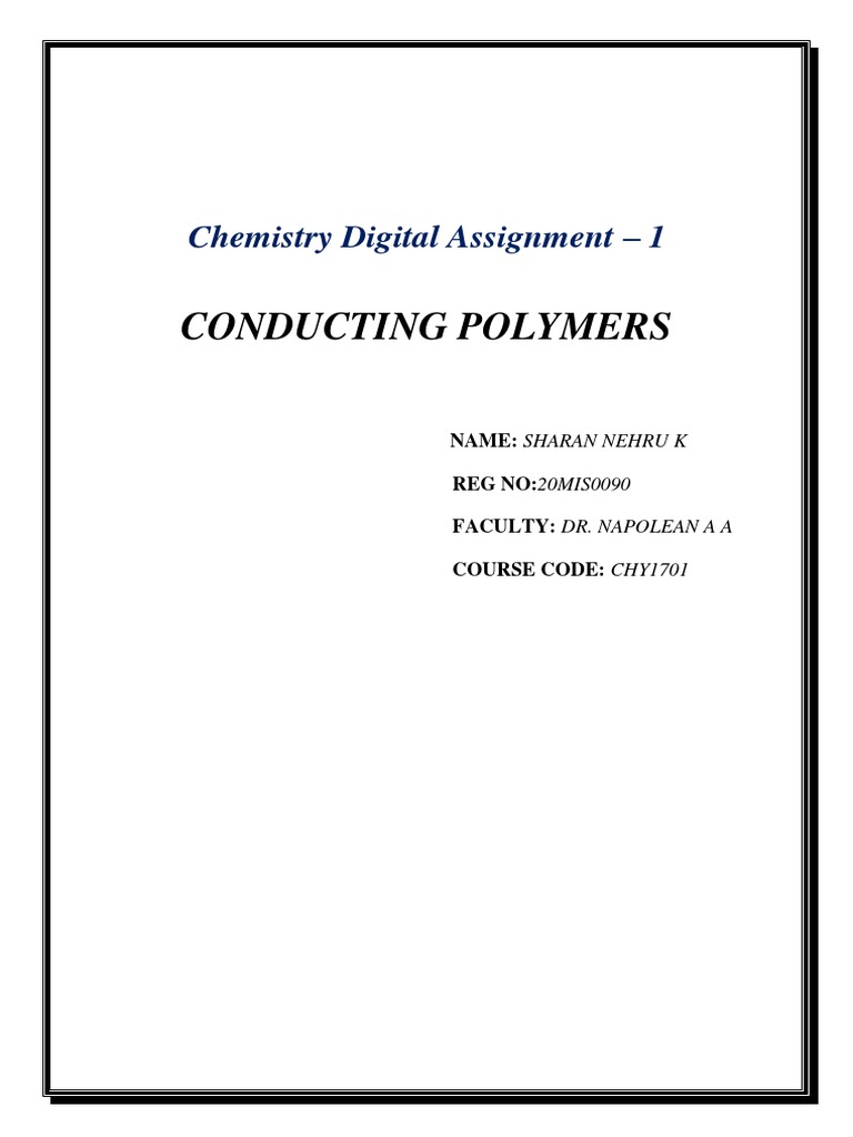 Conducting Polymers: Chemistry Digital Assignment - 1 | PDF | Polymers ...