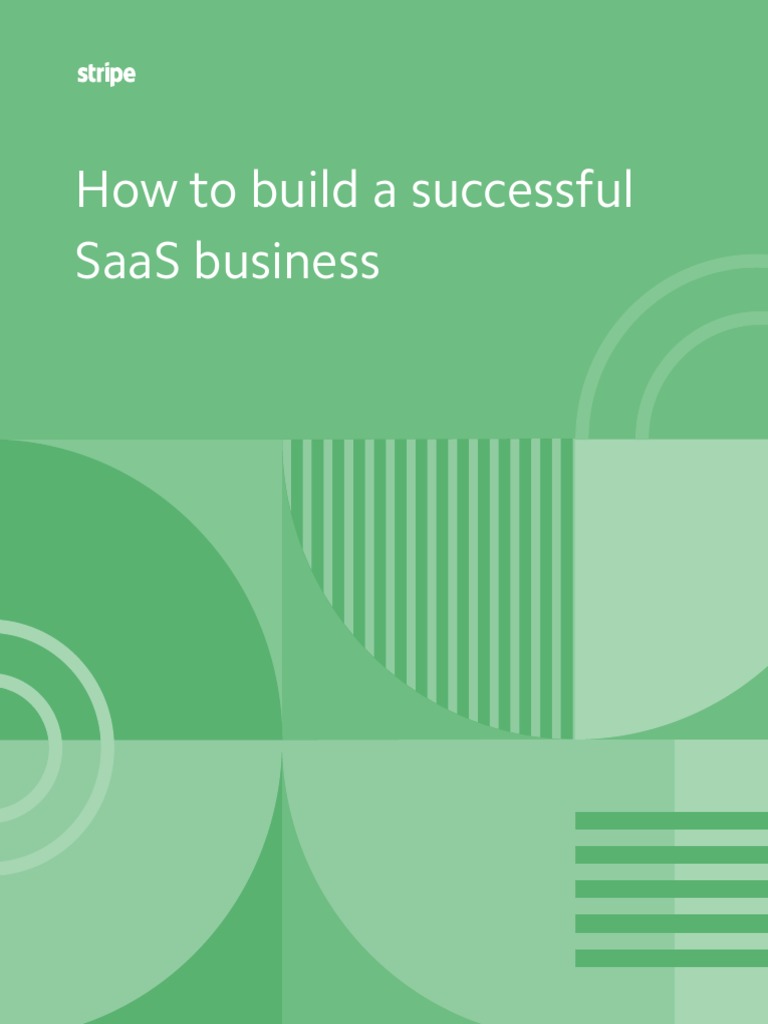 How To Build A Successful Saas Business | PDF | Software As A Service ...