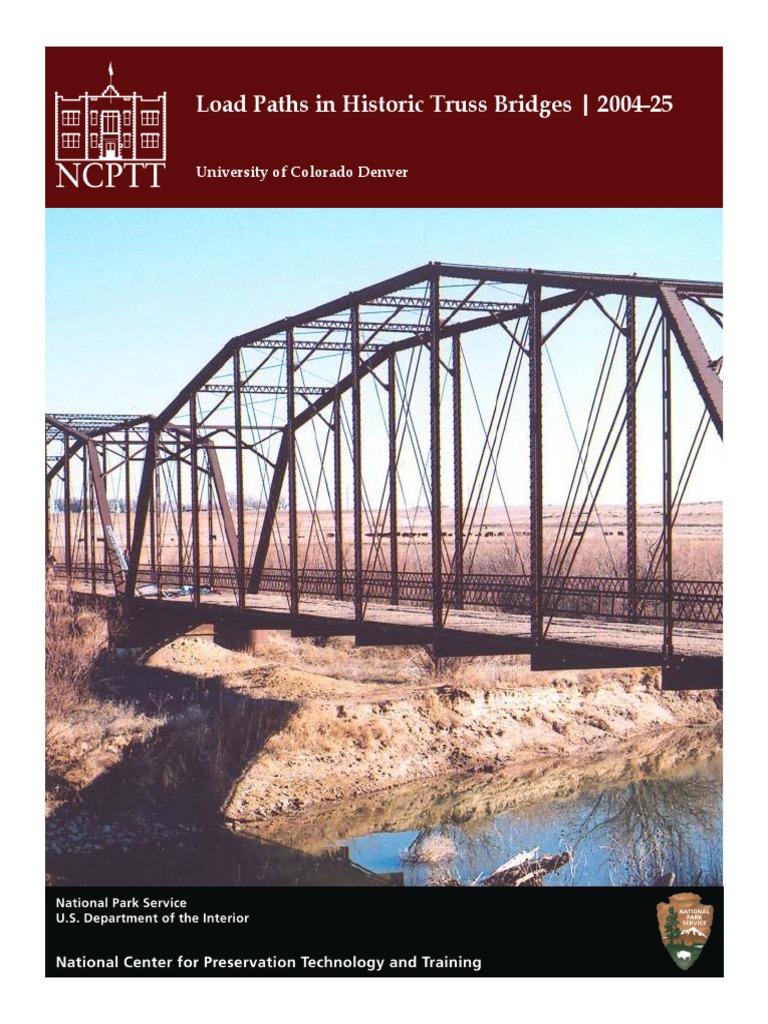 Load Paths in Historic Truss Bridges - 2004-25: University of Colorado ...