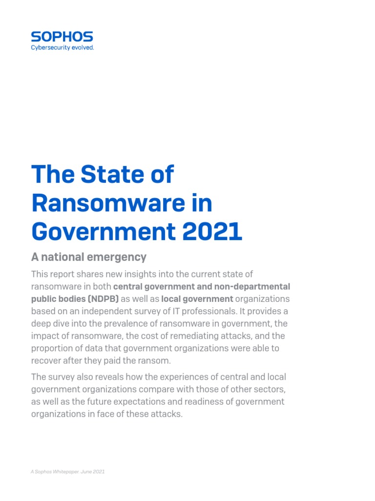 Sophos State of Ransomware in Government 2021 WP | PDF | Ransomware ...