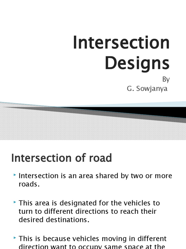 Intersection Designs Presentation | PDF | Interchange (Road ...