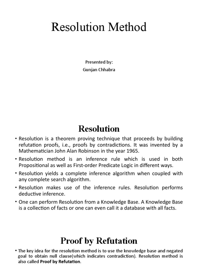 Resolution Method: Presented By: Gunjan Chhabra | PDF | Theoretical ...