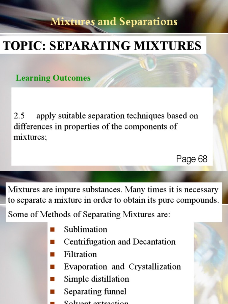 Methods for Separating Mixtures | PDF | Solution | Filtration