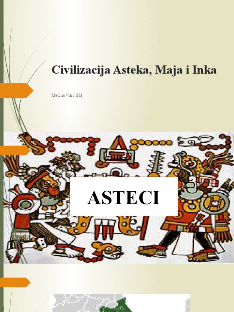 Civilizacija Asteka, Maja I Inka | PDF
