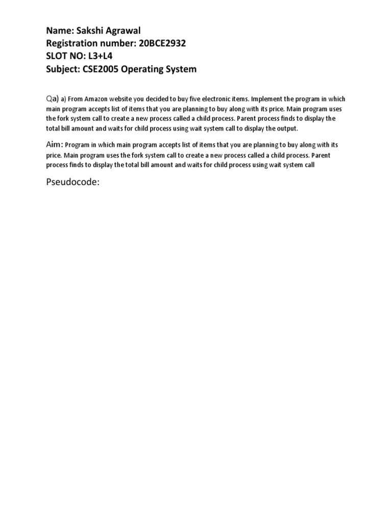 Name: Sakshi Agrawal Registration Number: 20BCE2932 Slot No: L3+L4 Subject: CSE2005 Operating ...