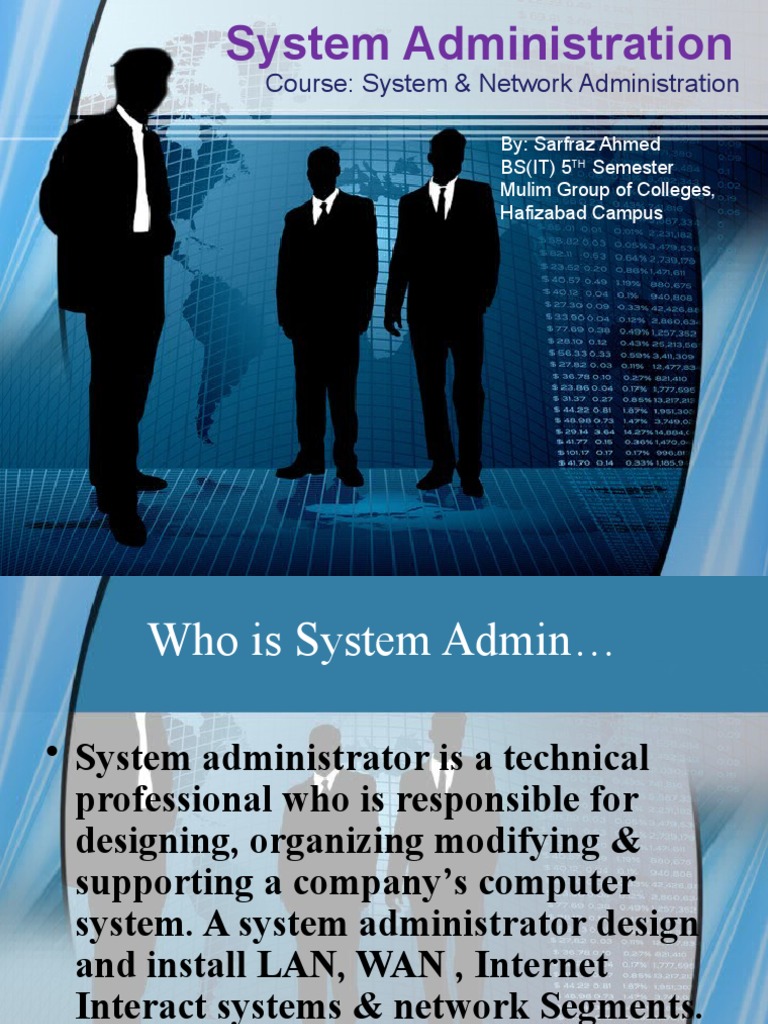 Course: System & Network Administration: By: Sarfraz Ahmed BS (IT) 5 ...