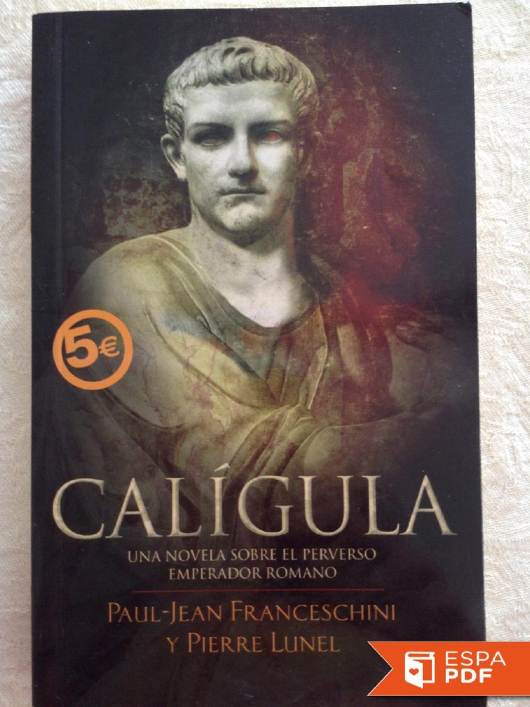 CALIGULA - Paul-Jean Franceschini | PDF | Claudio | Calígula