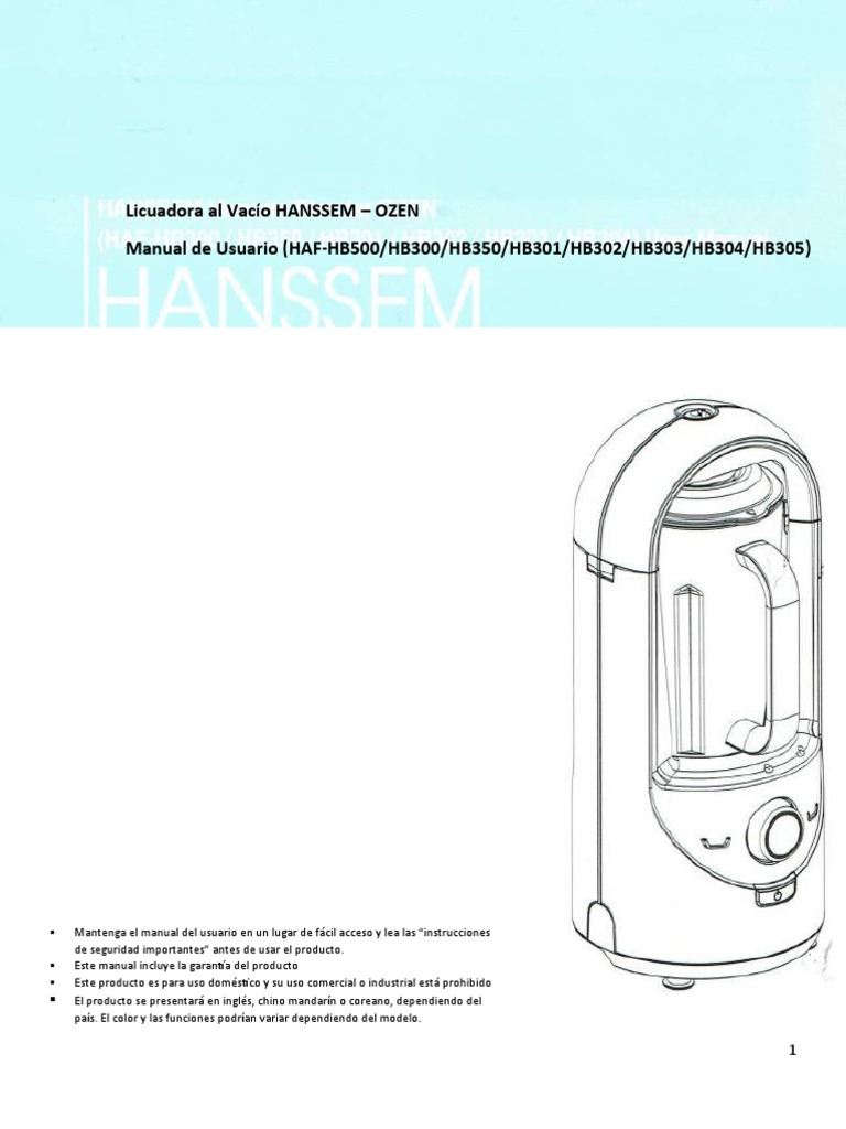 Licuadora Al Vacío HANSSEM - OZEN Manual de Usuario (HAF-HB500/HB300/HB350/HB301/HB302/HB303 ...