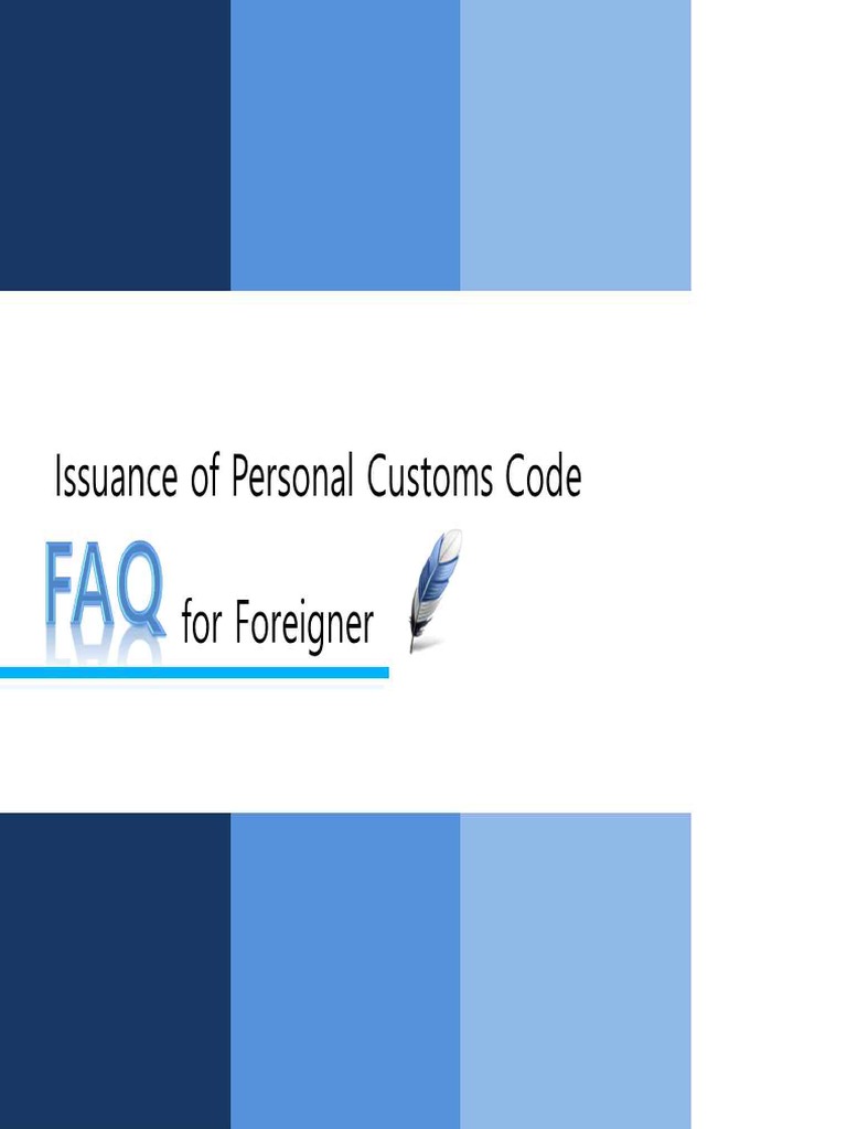 Issuance of Personal Customs Code FAQ For Foreigner | PDF | Mobile App ...