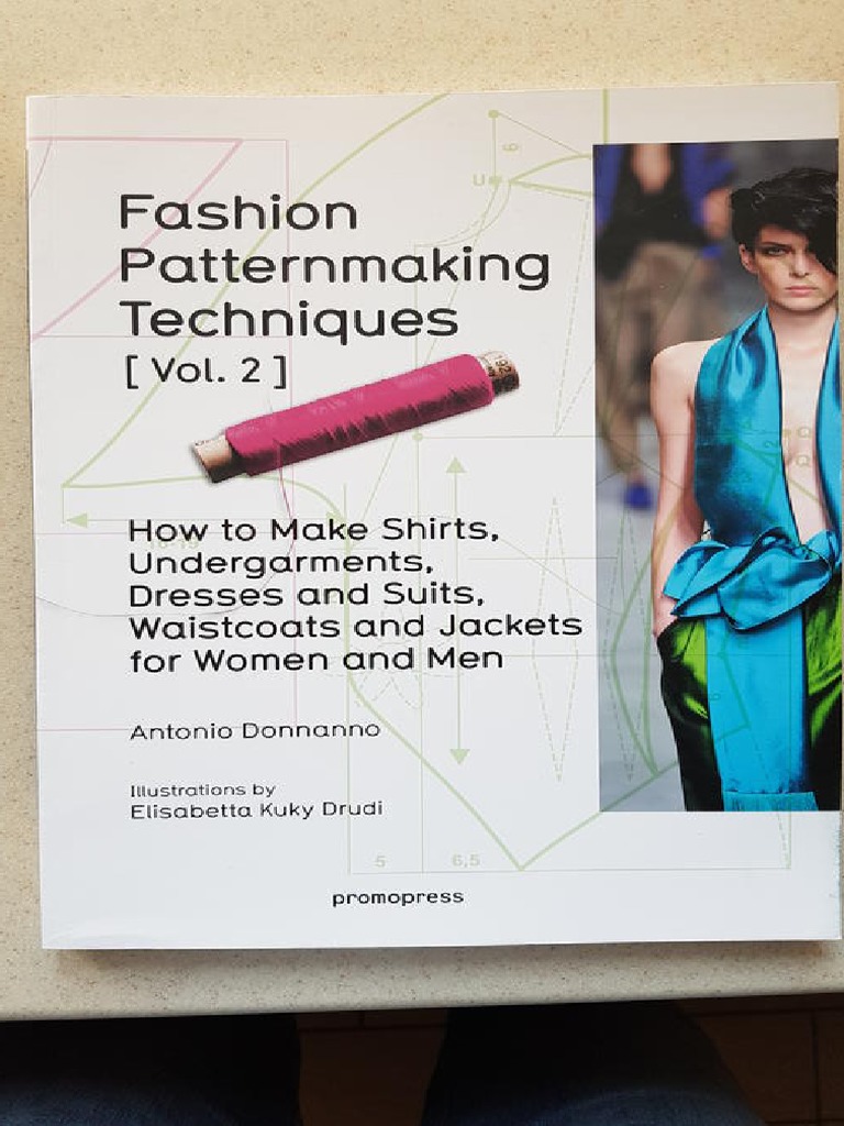 Fashion Patternmaking Techniques Volume 2 | PDF