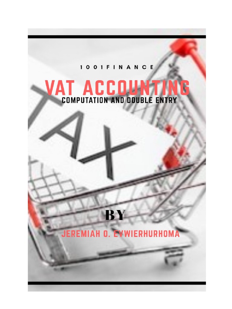 VAT Accounting Computation and Double Entry | PDF | Debits And Credits ...