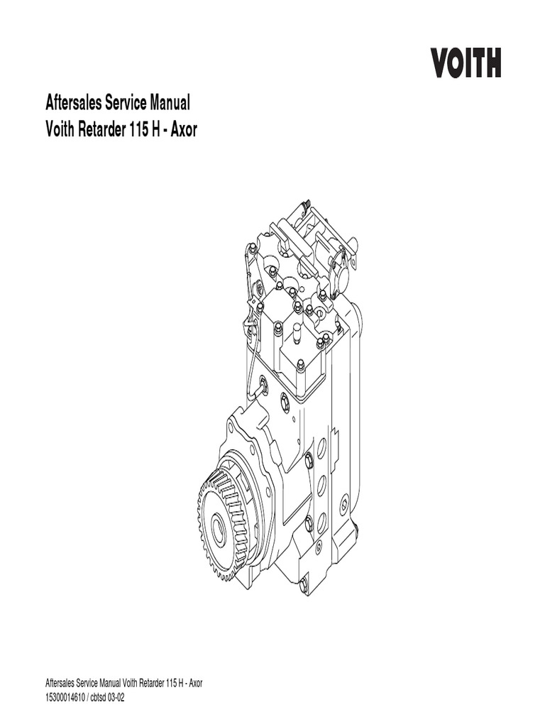 VOITH Retarder 115H-Axor After Sales Service Manual | PDF | Motor Oil ...