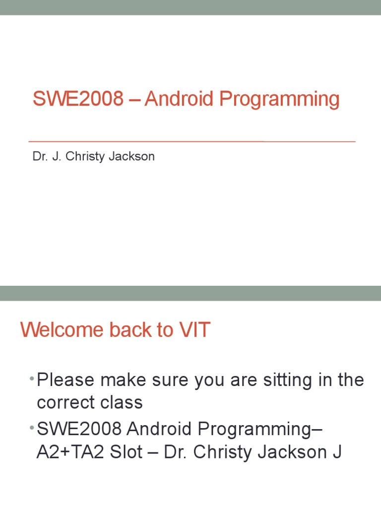SWE2008 - Android Programming: Dr. J. Christy Jackson | PDF | Mass ...