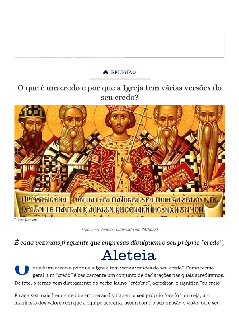 O Que É Um Credo e Por Que A Igreja Tem Várias Versões Do Seu Credo ...