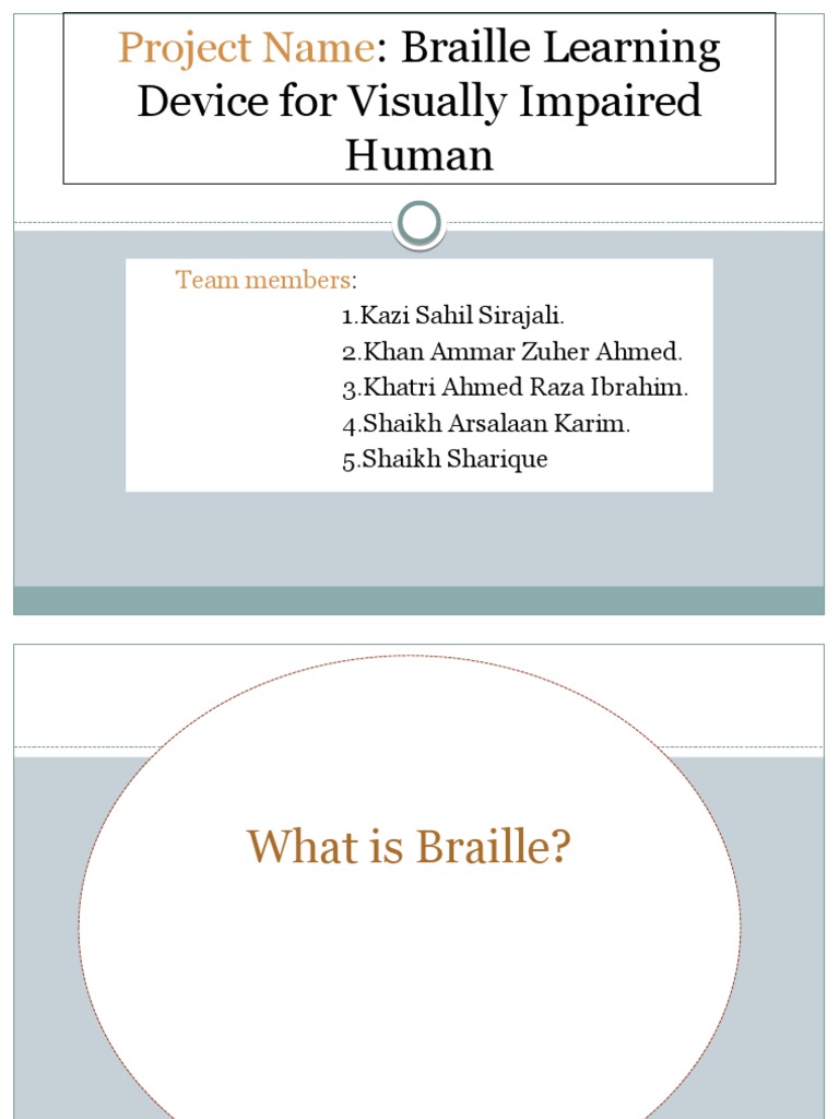 Project Name:: Braille Learning Device For Visually Impaired Human ...