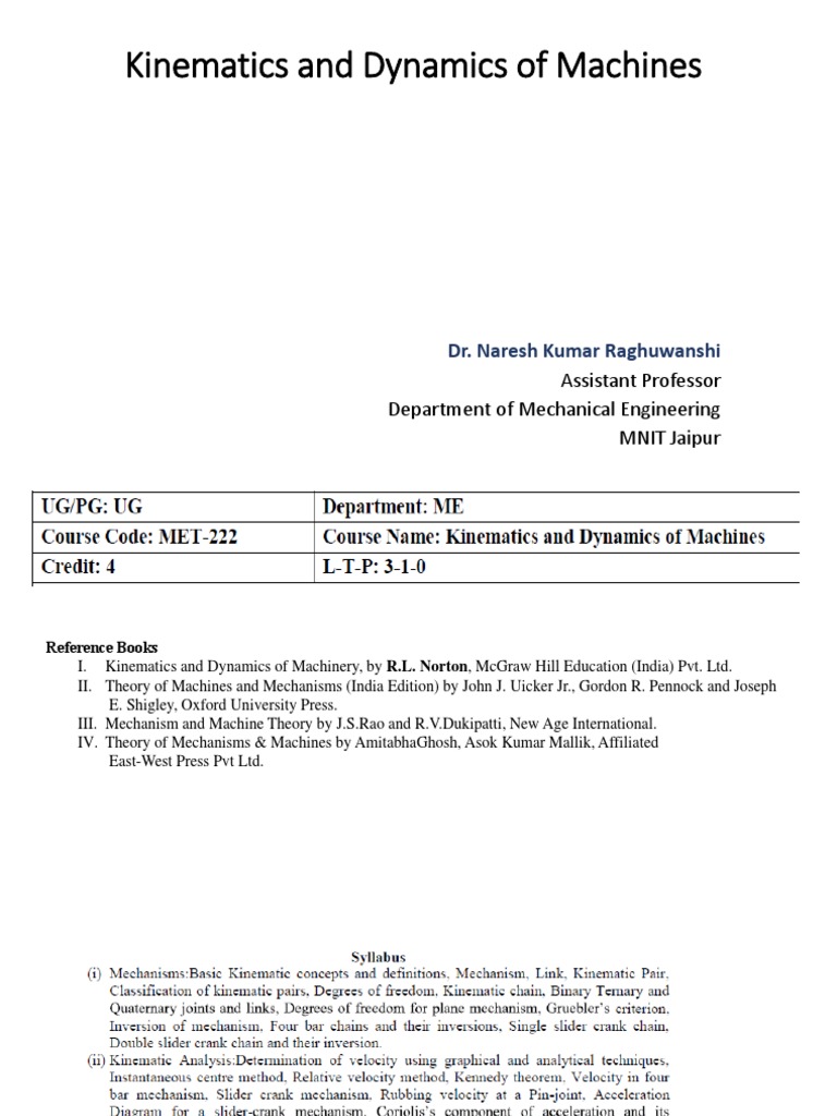 Kinematics and Dynamics of Machines: Assistant Professor Department of ...