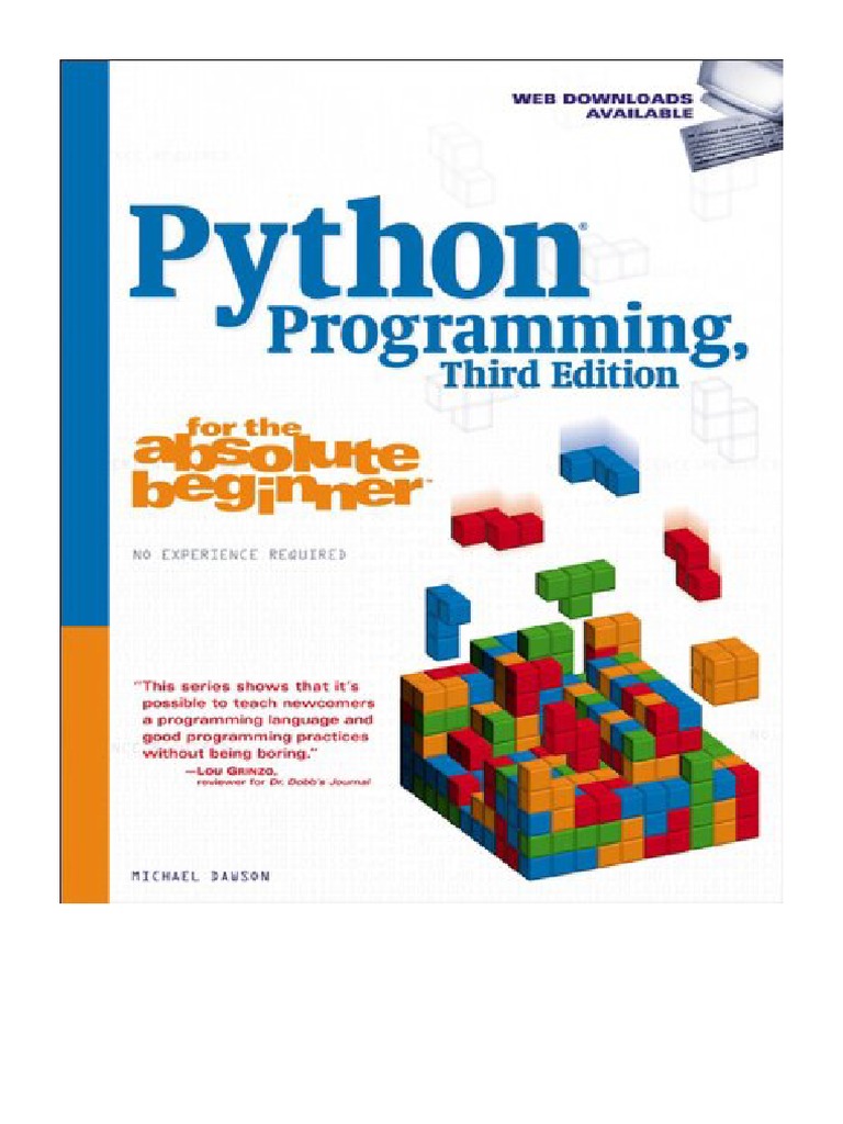 Python Programming For The Absolute Beginner, Third Edition - Michael ...