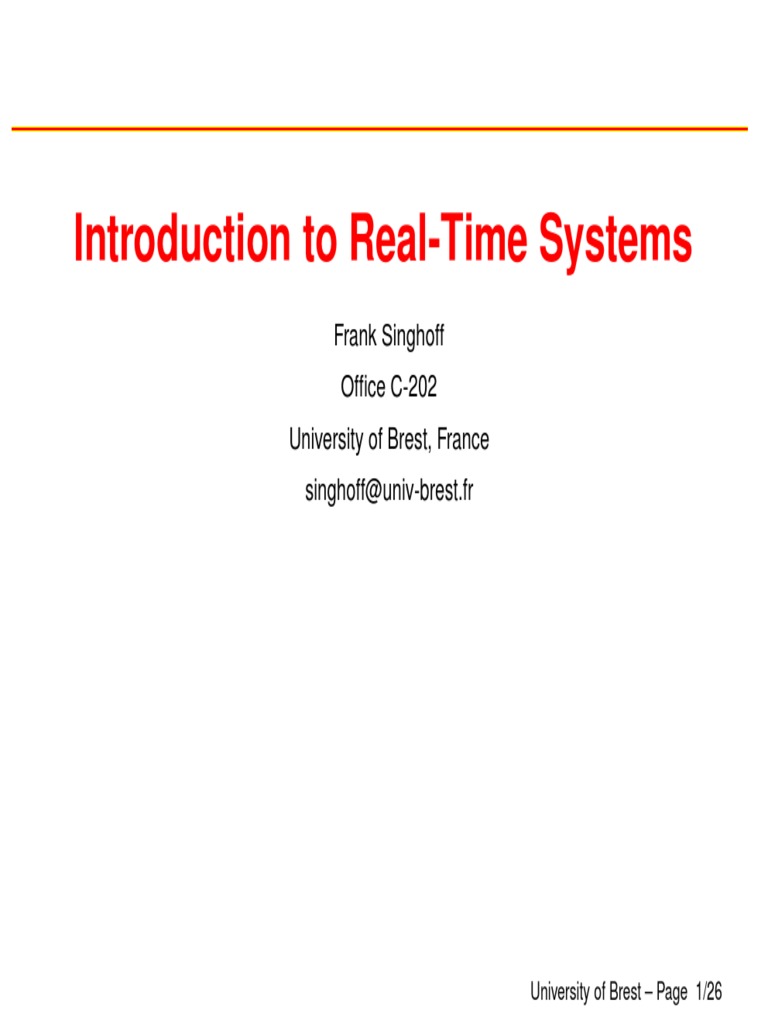 Introduction To Real-Time Systems: Frank Singhoff Office C-202 University of Brest, France ...