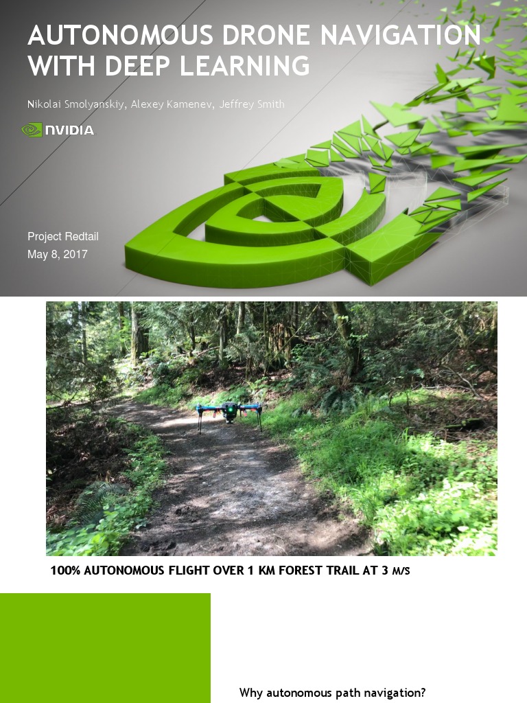 Autonomous Drone Navigation With Deep Learning: Nikolai Smolyanskiy ...