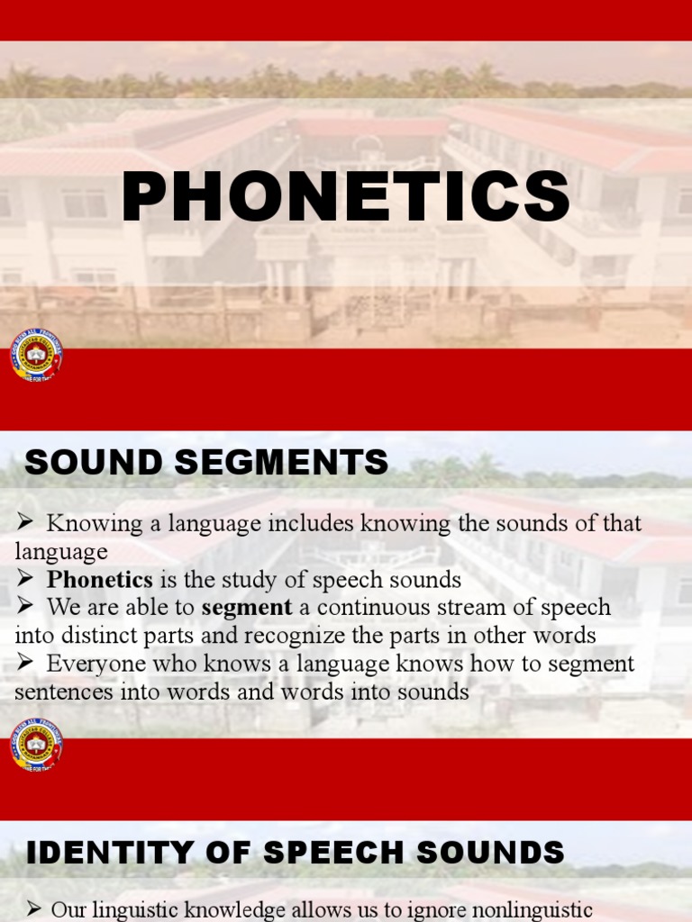 Phonetics Report | PDF | Ear | Phonetics