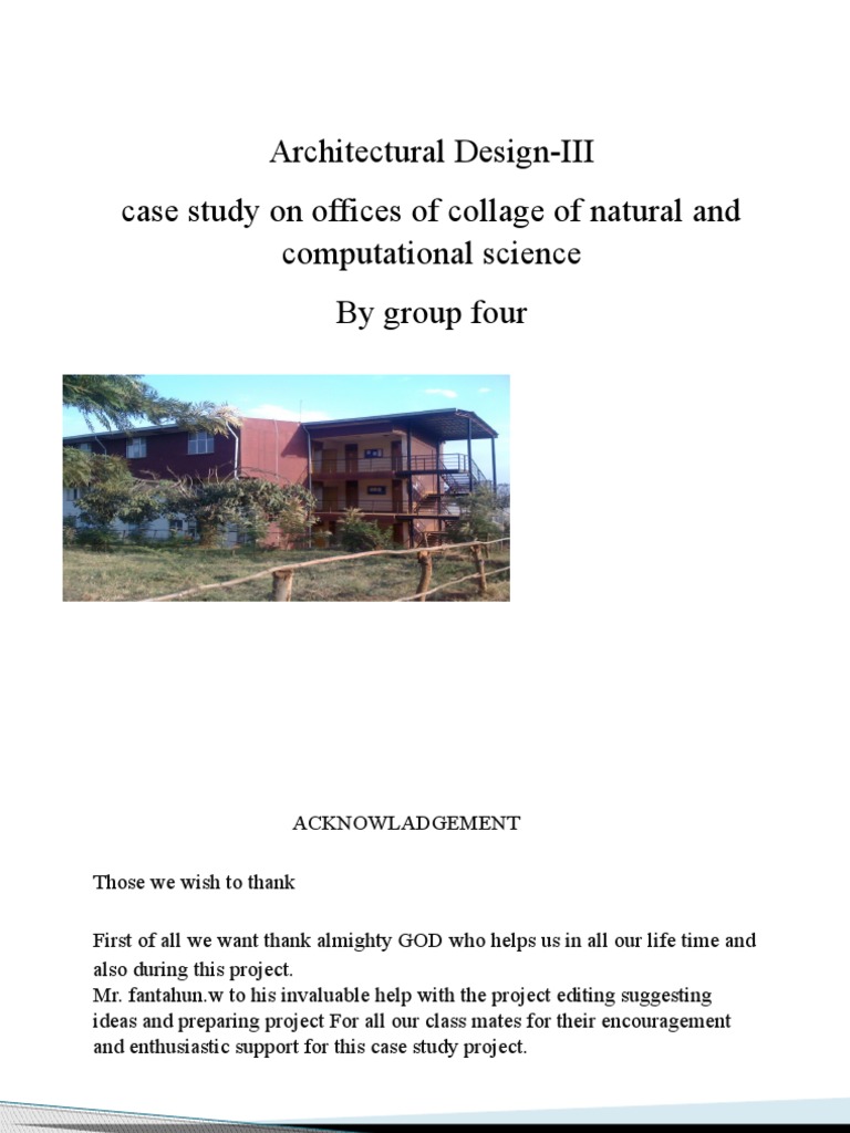 Architectural Design-III Case Study On Offices of Collage of Natural ...