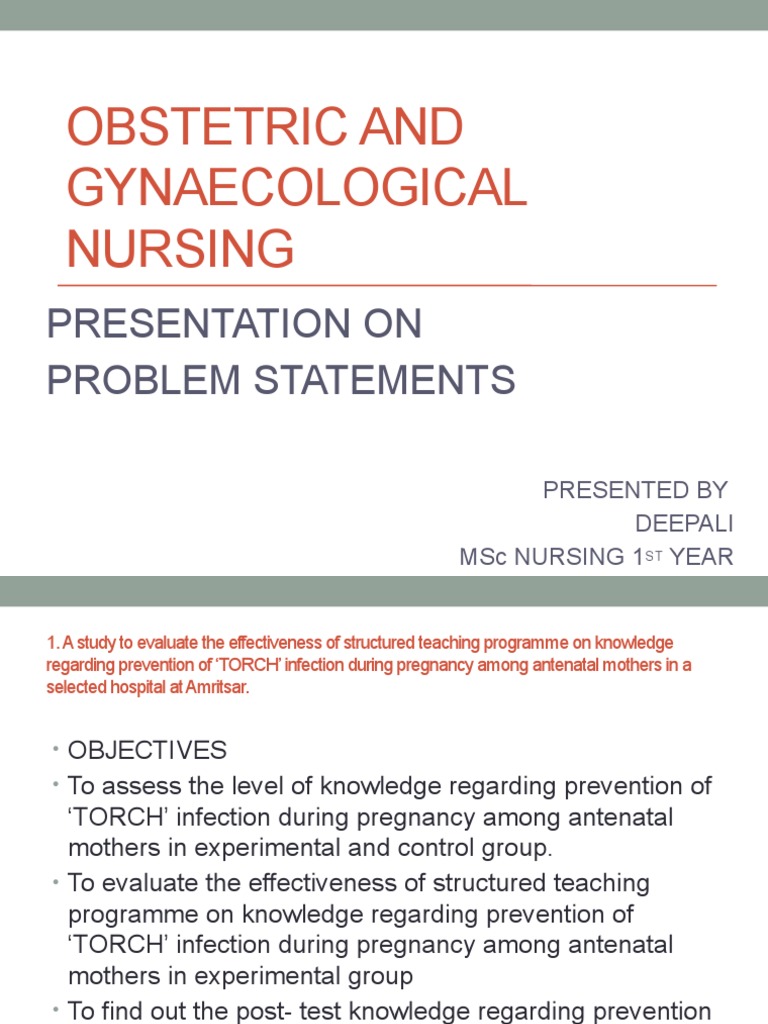 Obstetric and Gynaecological Nursing: Presentation On Problem ...