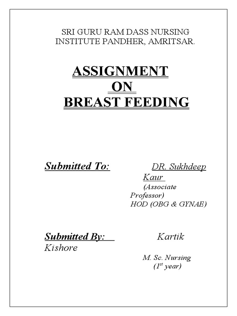 Assignment On Breast Feeding Submitted To Pdf Lactation