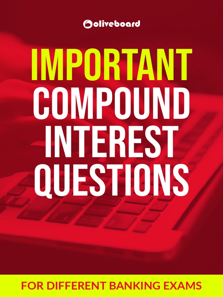 Important: Compound Interest Questions | PDF | Interest | Compound Interest