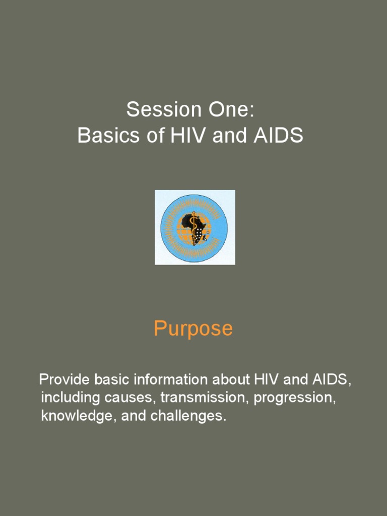 Session One: Basics of HIV and AIDS | PDF | Hiv/Aids | Diagnosis Of Hiv ...