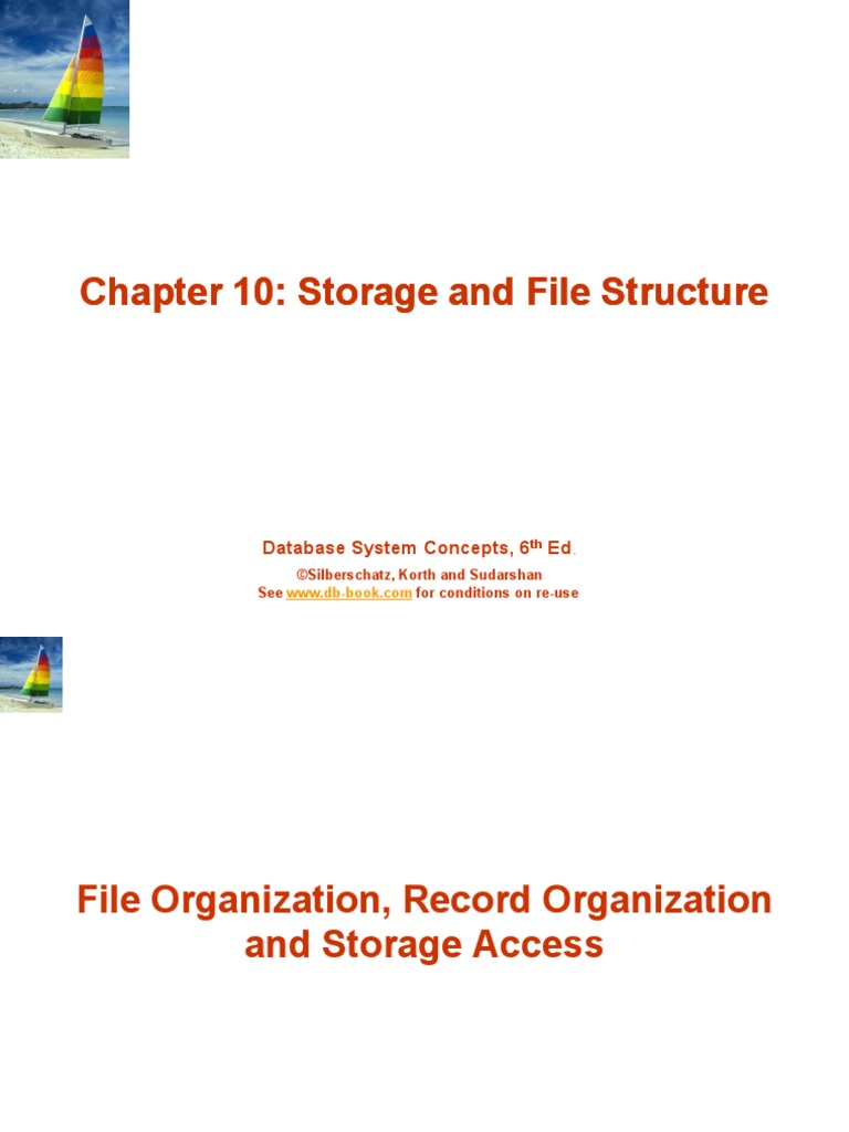Chapter 10: Storage and File Structure Chapter 10: Storage and File ...